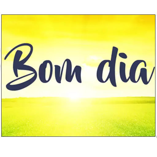 bom dia